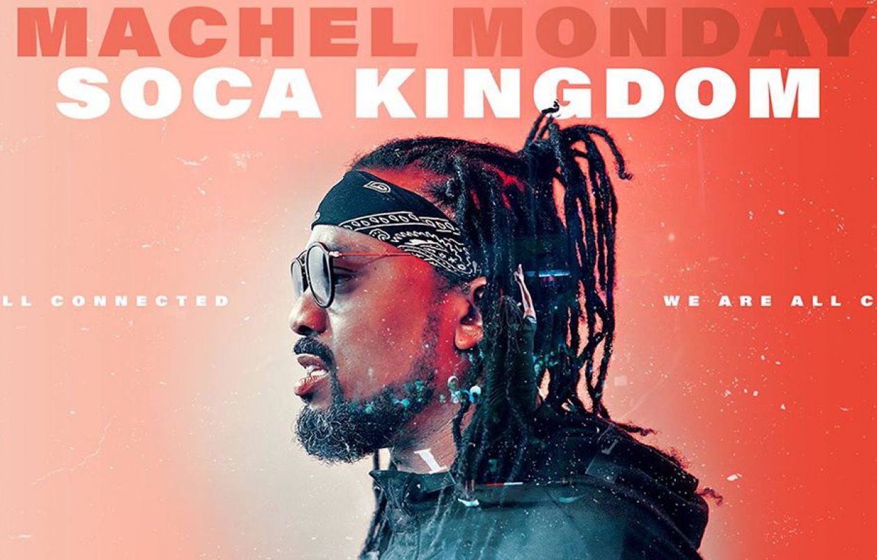 Machel Monday 2018 - Soca Kingdom ID 22830
