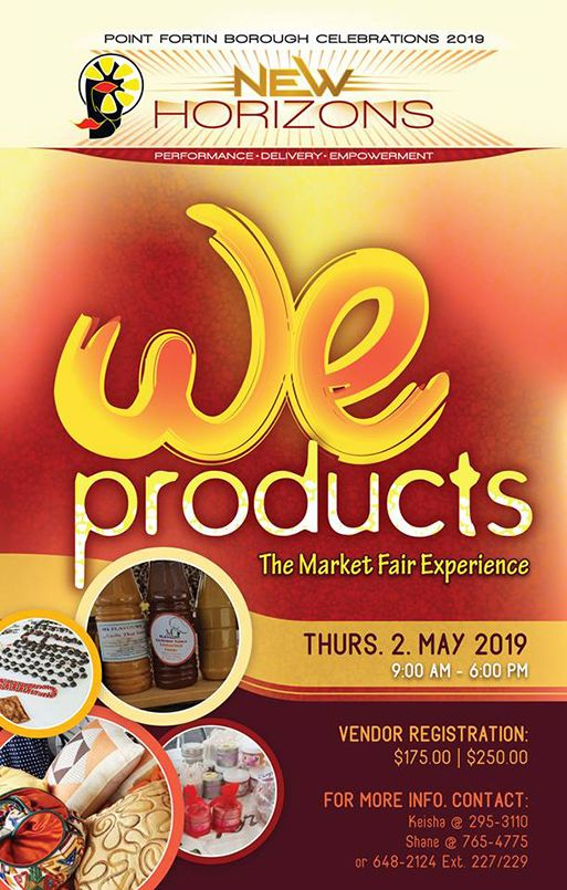 Point Fortin Borough Celebrations 2019: We Products - A Market Fair ...