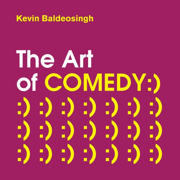 The Art of Comedy by Kevin Baldeosingh ID 4380