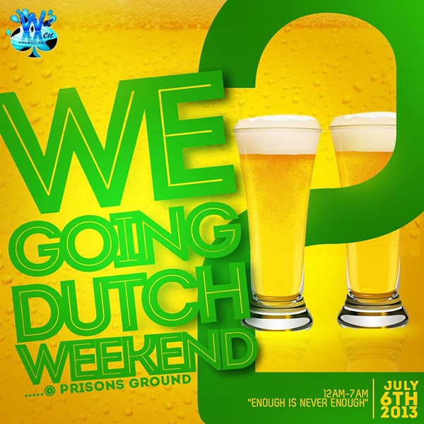 We Going Dutch Weekend ID 4918
